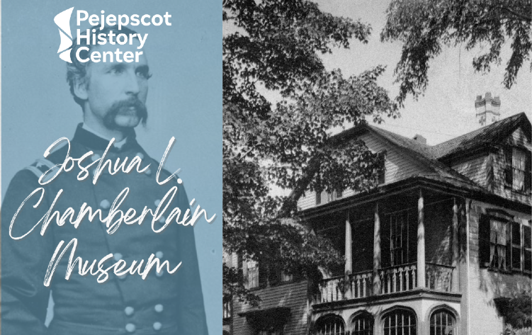Joshua L Chamberlain House Admission Tickets | Pejepscot History Center