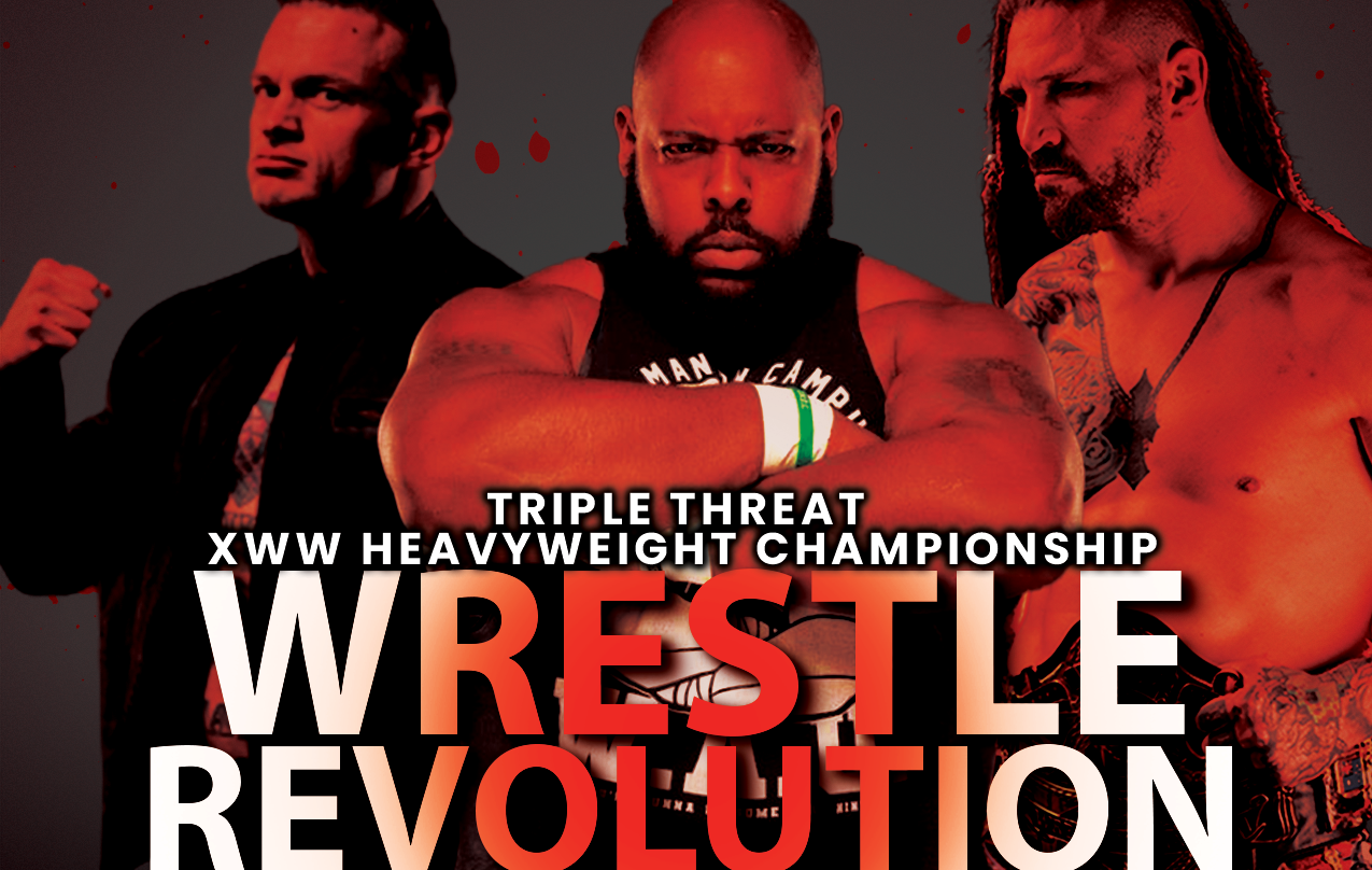 Xtreme World Wrestling Wrestle-Revolution 2023 Tickets | Xtreme World ...