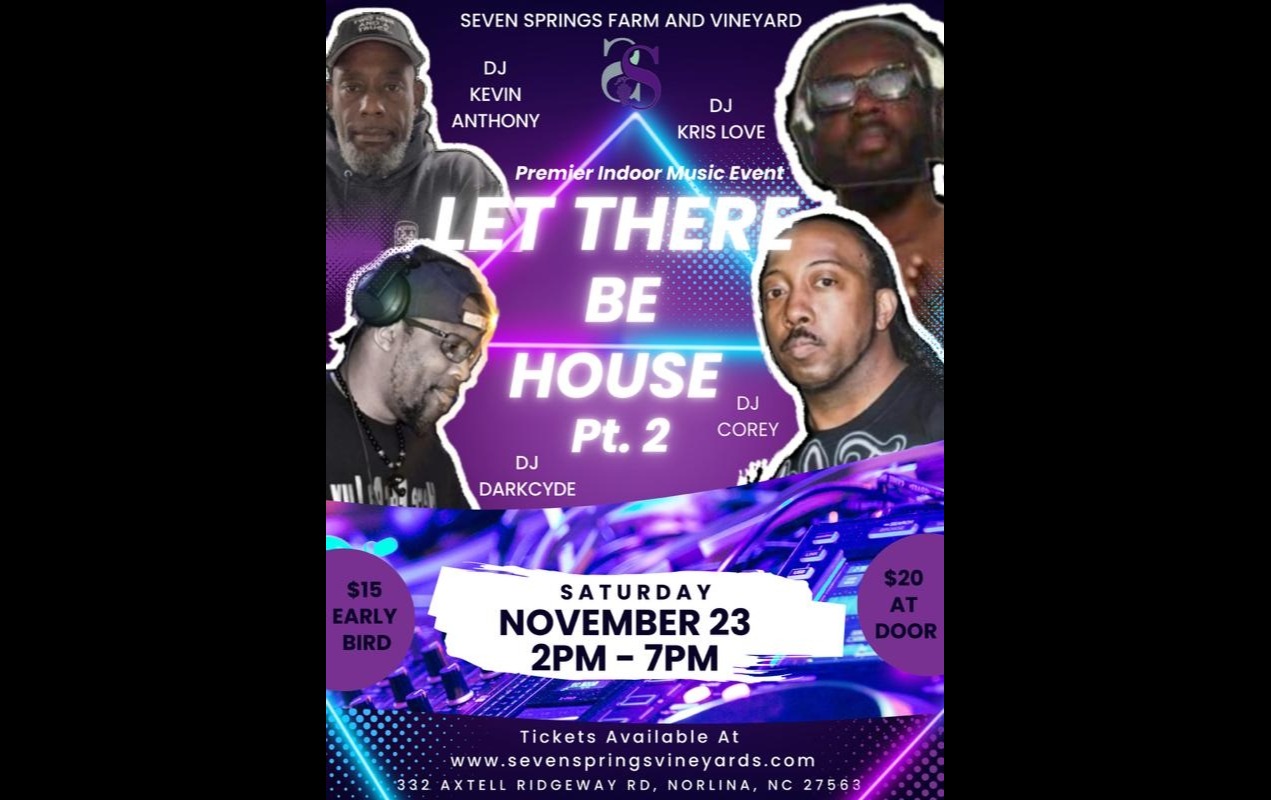 Let There Be House! (Indoor Event Center) Tickets | The Williams Group