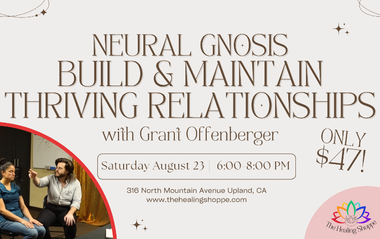 Neural Gnosis - The Art of Connection: Build & Maintain Thriving Relationships Tickets | The ...