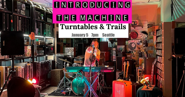 Introducing The Machine - Live Feminist Secret Music Show in Seattle ...