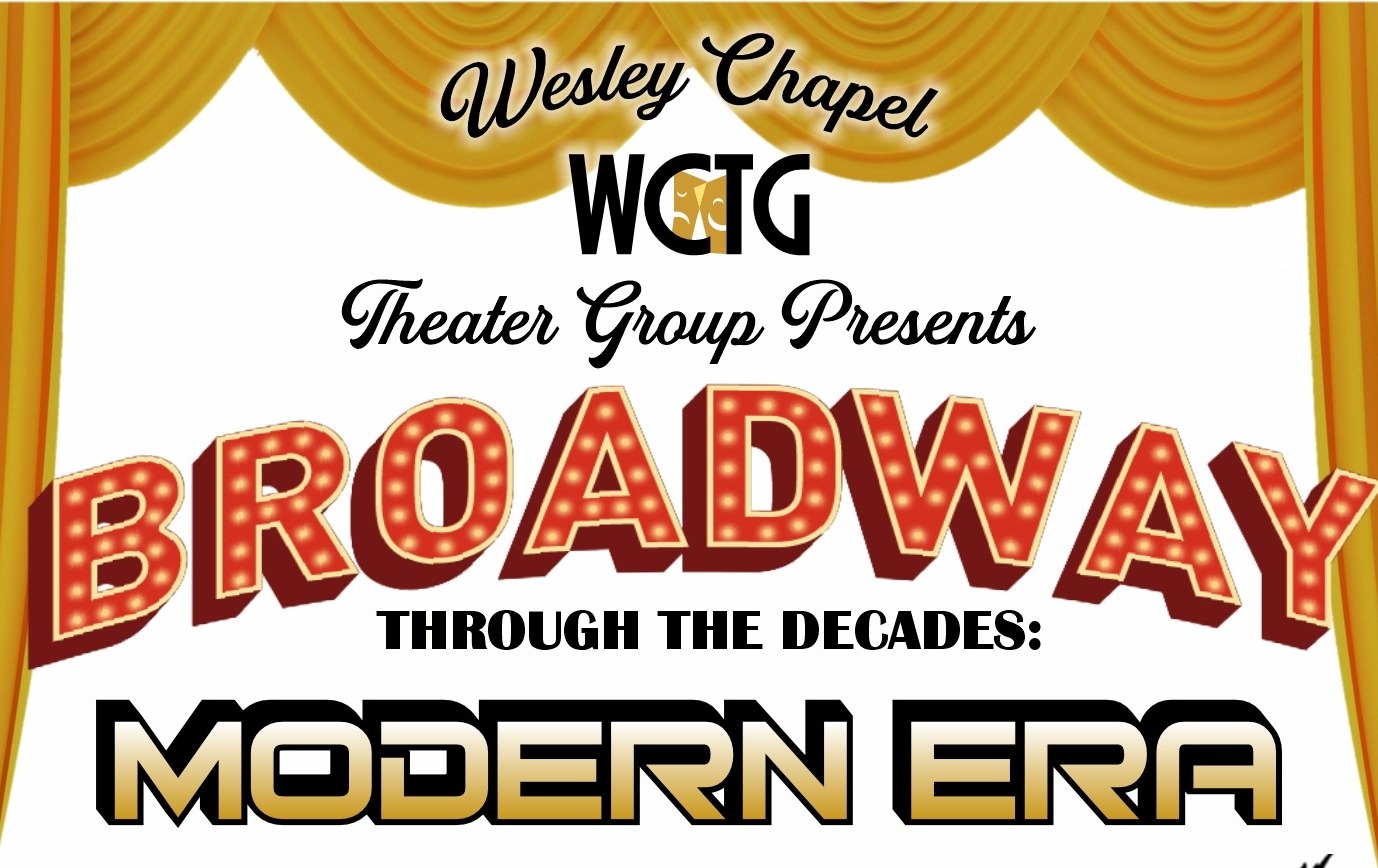 Broadway Through the Decades: Modern Era Tickets | Wesleychapeltheatergroup
