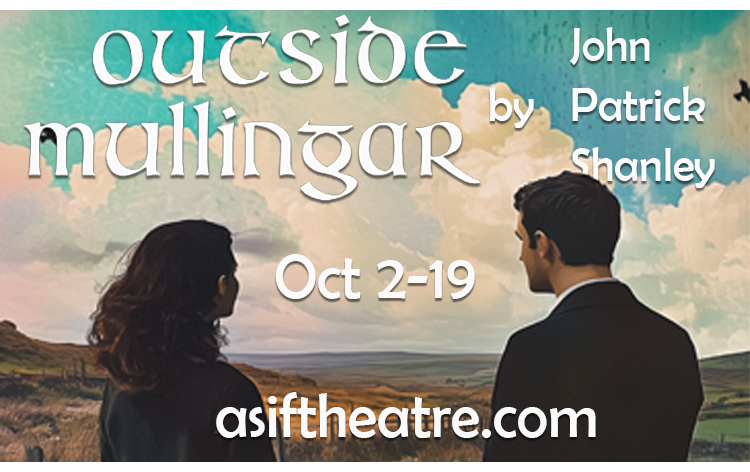 Outside Mullingar Tickets | As If Theatre Company