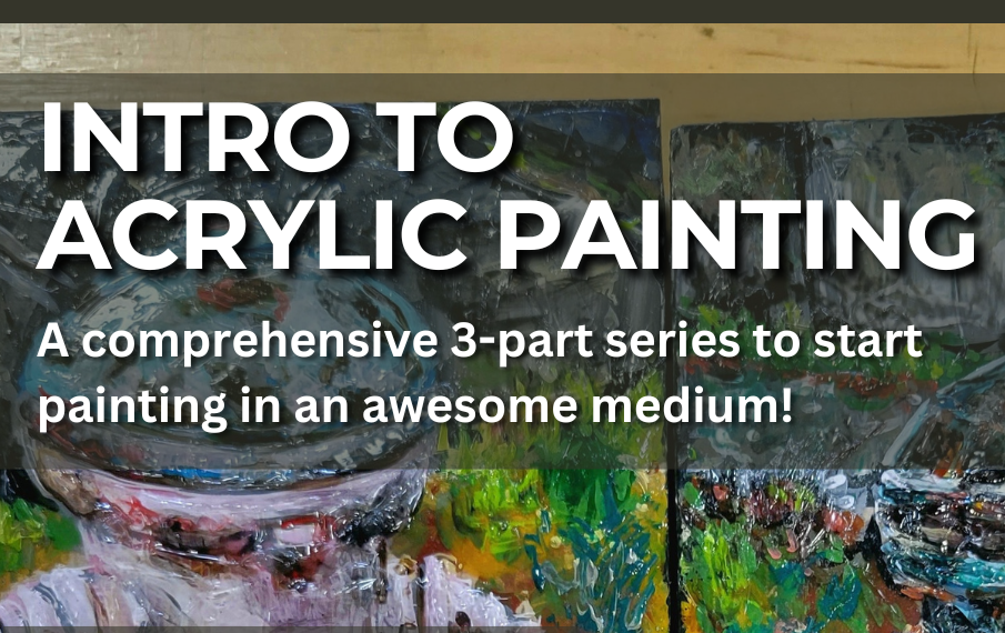 Intro to Acrylic Painting Tickets | Push/Pull