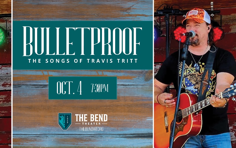 Bulletproof: The Songs of Travis Tritt Tickets | The Bend