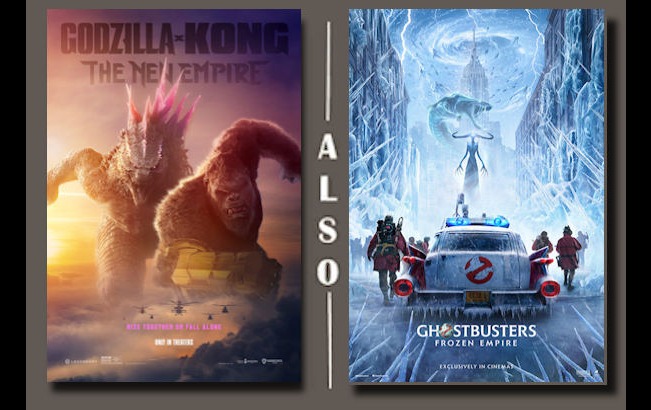 GODZILLA x KONG: THE NEW EMPIRE / GHOSTBUSTERS: FROZEN EMPIRE Tickets ...