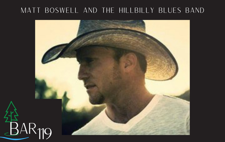 Bar 119 - Matt Boswell and the Hillbilly Blues Band