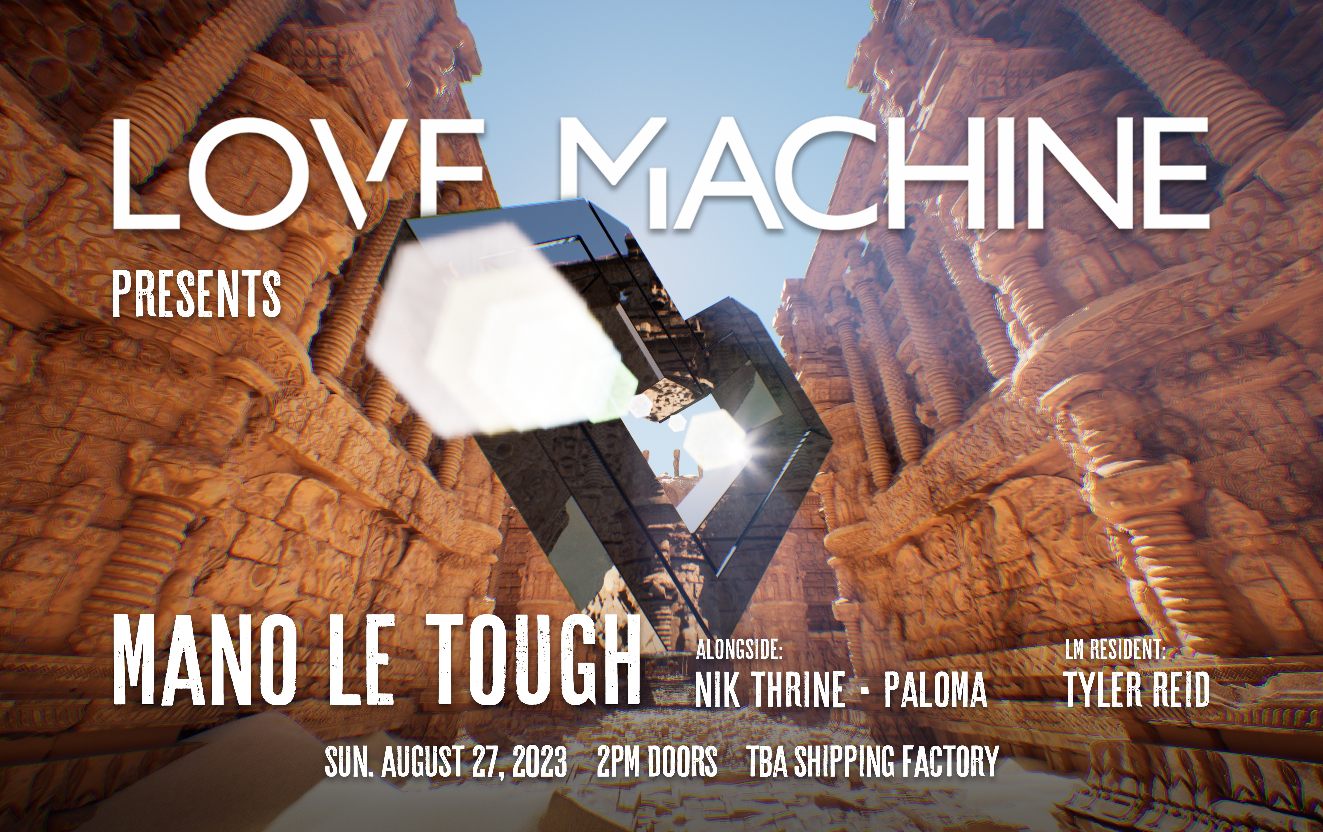 Love Machine Presents Mano Le Tough Tickets | The Love Machine