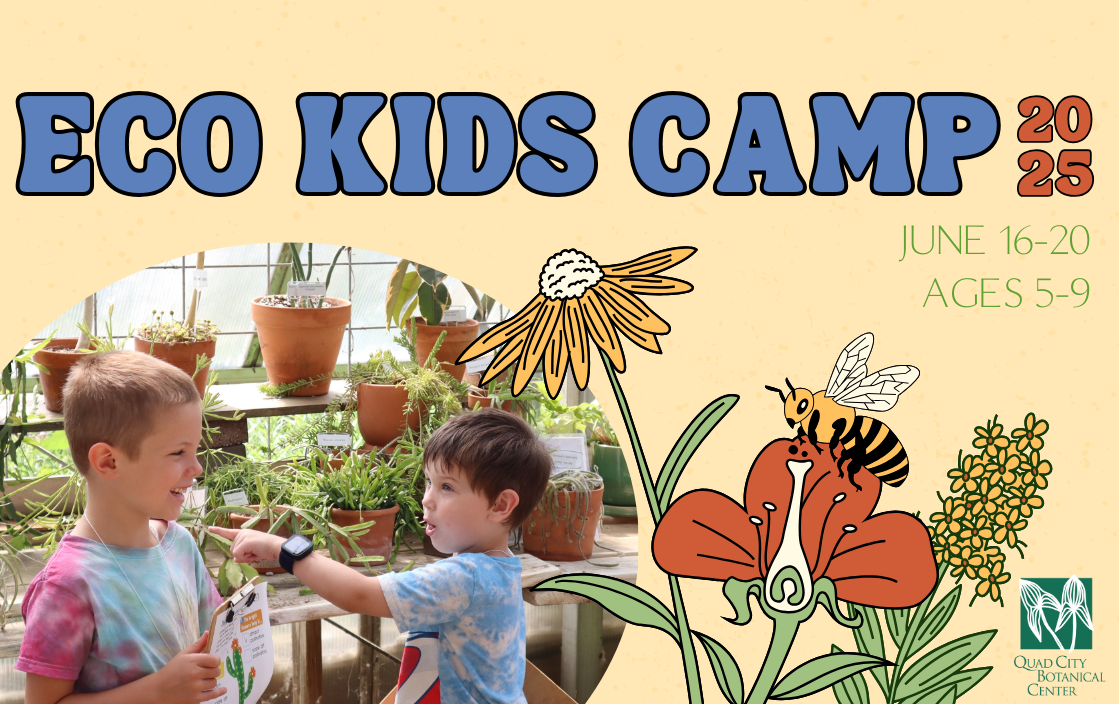 Eco Kids Camp 2025 Tickets | Quad City Botanical Center