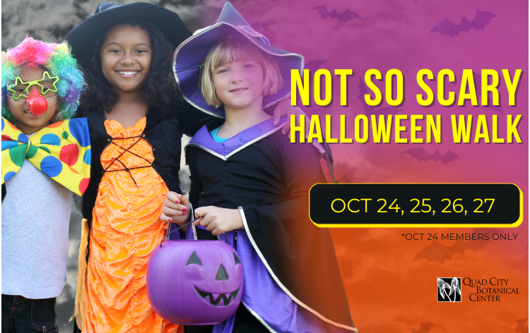 Not So Scary Halloween Walk 2024 Tickets | Quad City Botanical Center