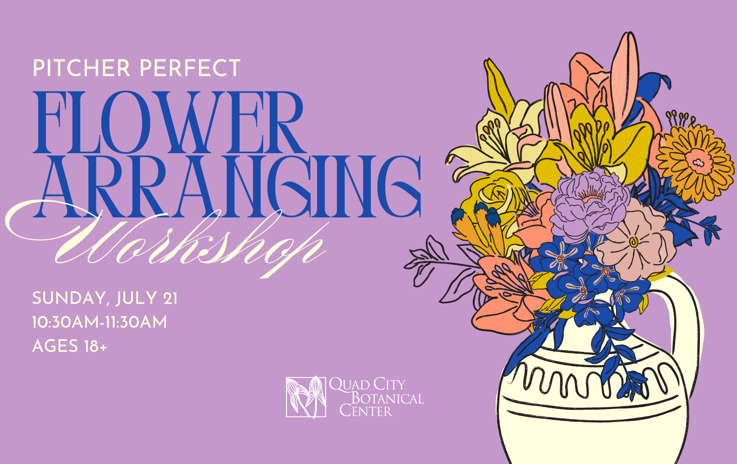Pitcher Perfect Flower Arranging Tickets | Quad City Botanical Center