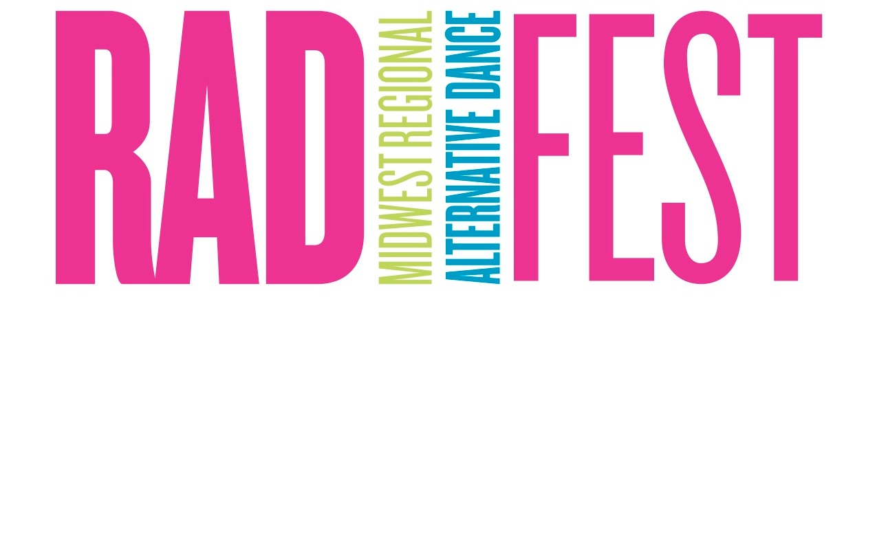 15th Annual Midwest Regional Alternative Dance Festival (RAD Fest ...