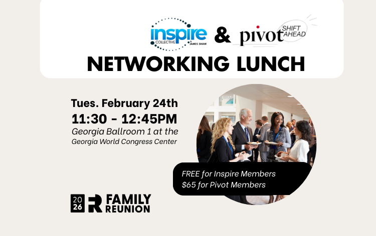 Pivot and Inspire Networking Lunch at Family Reunion Tickets | JDS ...