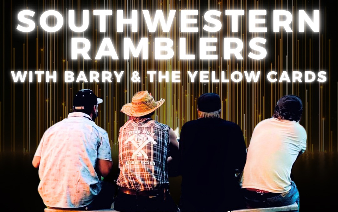 The Bunker Saturday Night Live - SOUTHWESTERN RAMBLERS with Barry & The ...