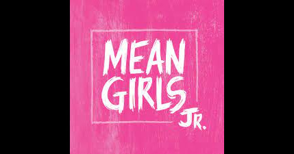 Mean Girls Jr. Tickets | Acting Naturally Inc