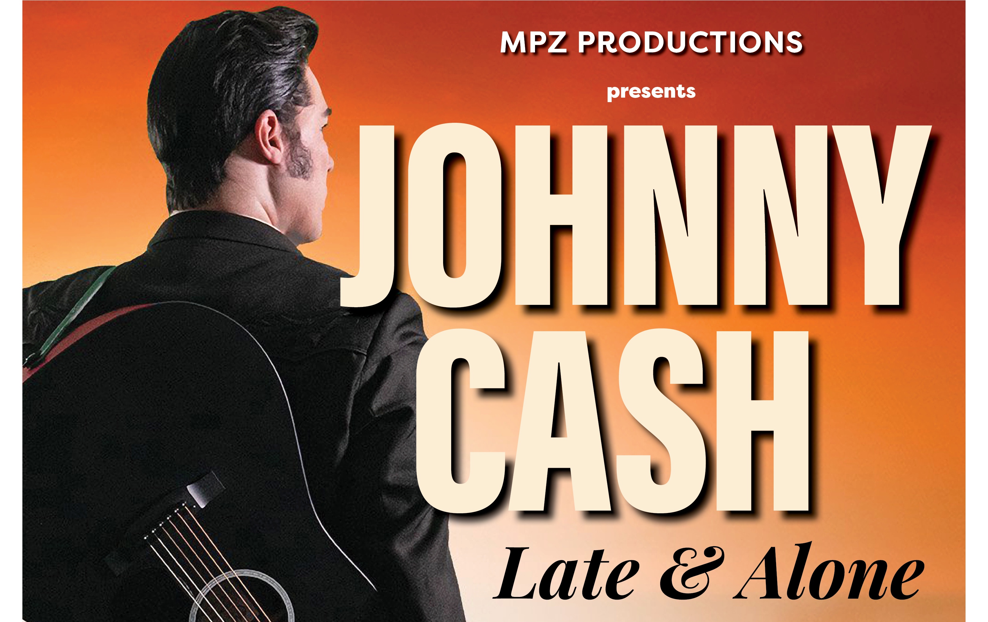 Johnny Cash Late and Alone ~ 2 SHOW TIMES Tickets | The Stationery Factory
