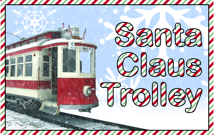 Yakima Santa Trolley 2024 Tickets | Yakima Valley Trolleys