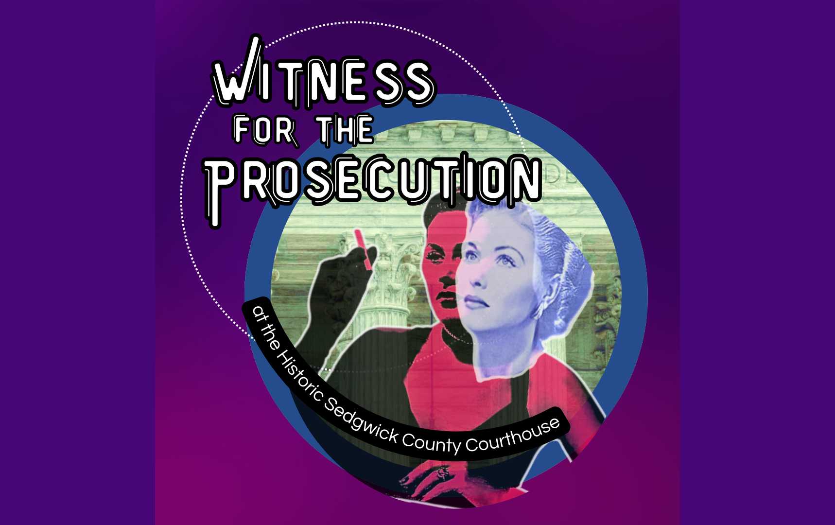 Witness for the Prosecution by Agatha Christie Tickets | Wichita ...