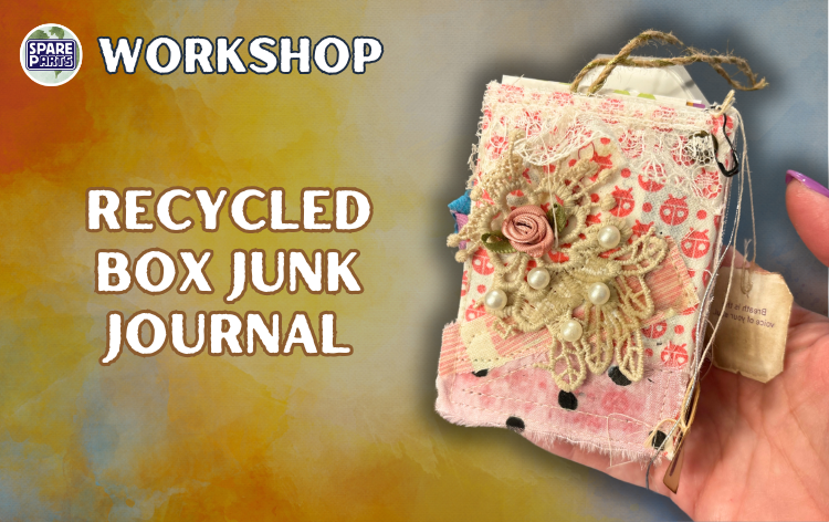 Workshop: Recycled Box Junk Journals Tickets | Spare Parts