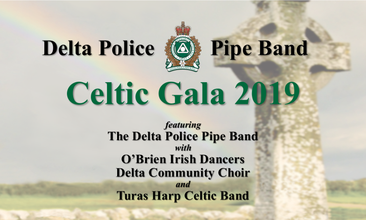 DPPB Celtic Gala 2022 Tickets | Delta Police Pipe Band Society (BC Reg ...