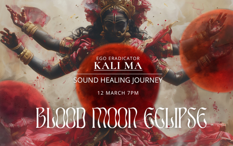 Kali Ma Blood Moon Eclipse Sound Healing Journey Tickets | Yuli Arts