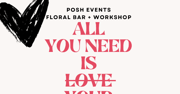 Posh Galentine's Night Out! Tickets | Posh Stems