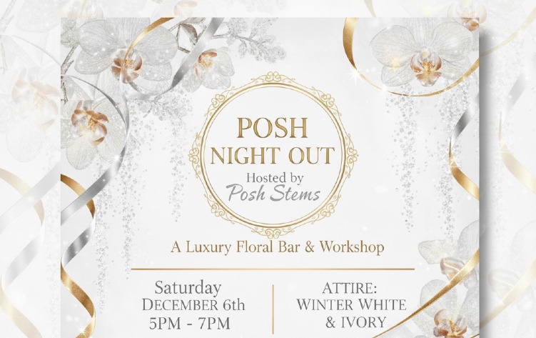 Posh Night Out - The Winter Edition Tickets | Posh Stems