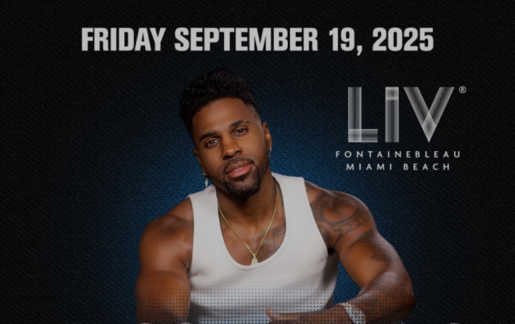 JASON DERULO : FRIDAY - SEPTEMBER 19 , 2025 @ LIV Miami Tickets ...