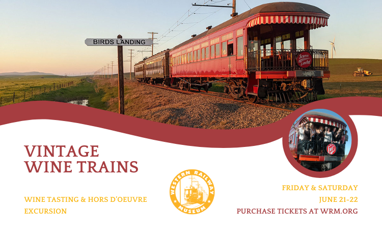 Vintage Wine Trains Tickets | Western Railway Museum