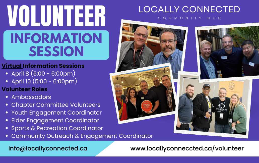 Locally Connected Community Hub: Volunteer Information Session #2 ...