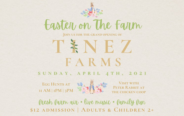 Easter at Tinez Farms - Archived Tickets | Tinez Farms
