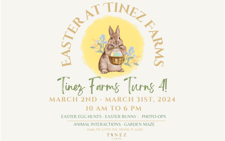 Easter at Tinez Farms 2024 Tickets | Tinez Farms
