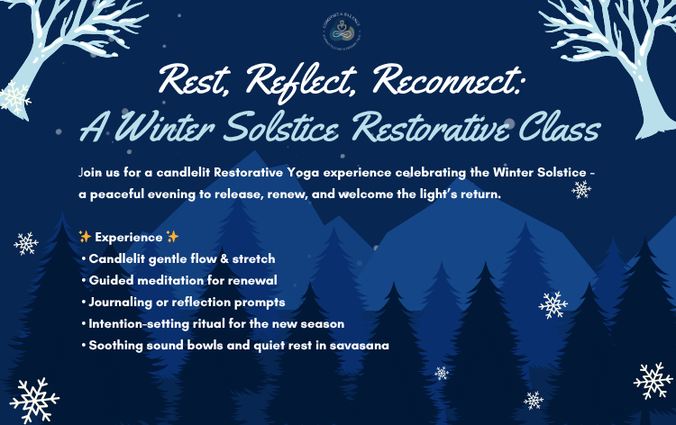 Rest, Reflect, Reconnect: A Winter Solstice Restorative Class - Dec ...