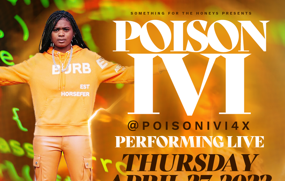 Something For The Honeys | Poison Ivi Live Tickets | Ta Mala Drake-Smith