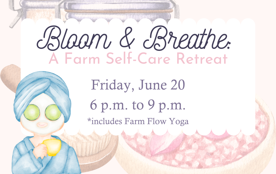 Bloom & Breathe: A Farm Self-Care Retreat Tickets | Woodstock Lavender Co.