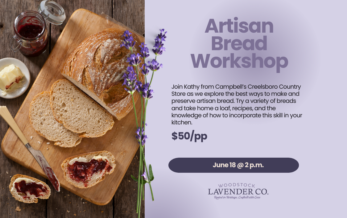 Artisan Bread Workshop - Archived Tickets | Woodstock Lavender Co.
