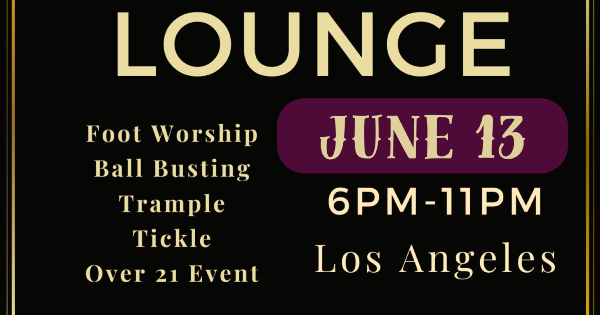 LA Fantasy Foot Lounge POP UP EVENT! JUNE 13 Hosted by Veronica Vaughn ...