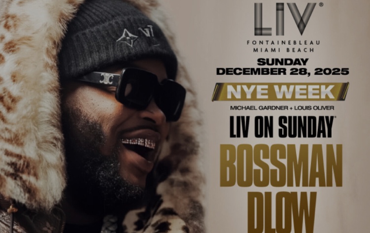Bossman Dlow at LIV Nightclub - Sunday , December 28, 2025 Tickets | A ...