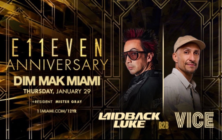 LAIDBACK LUKE B2B VICE AT E11EVEN January 29, 2026 Tickets | A L L V V I P