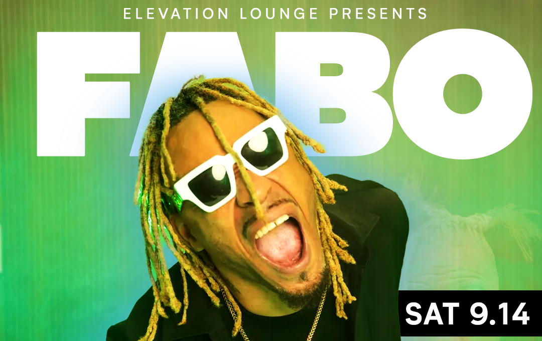 Fabo Live at Elevation Tickets | FB Entertainment