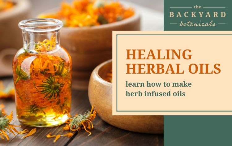 Healing Herbal Oils 10/3 Tickets | The Backyard Botanicals