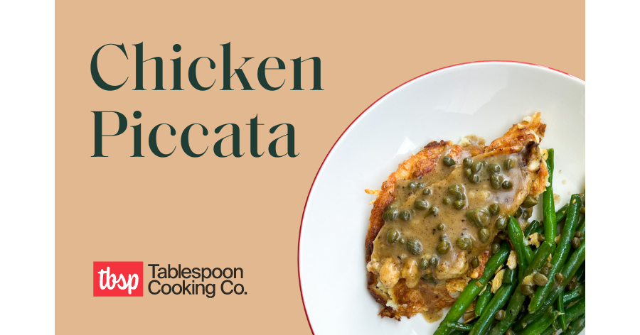 Chicken Piccata - Archived Tickets | Tablespoon Cooking Co