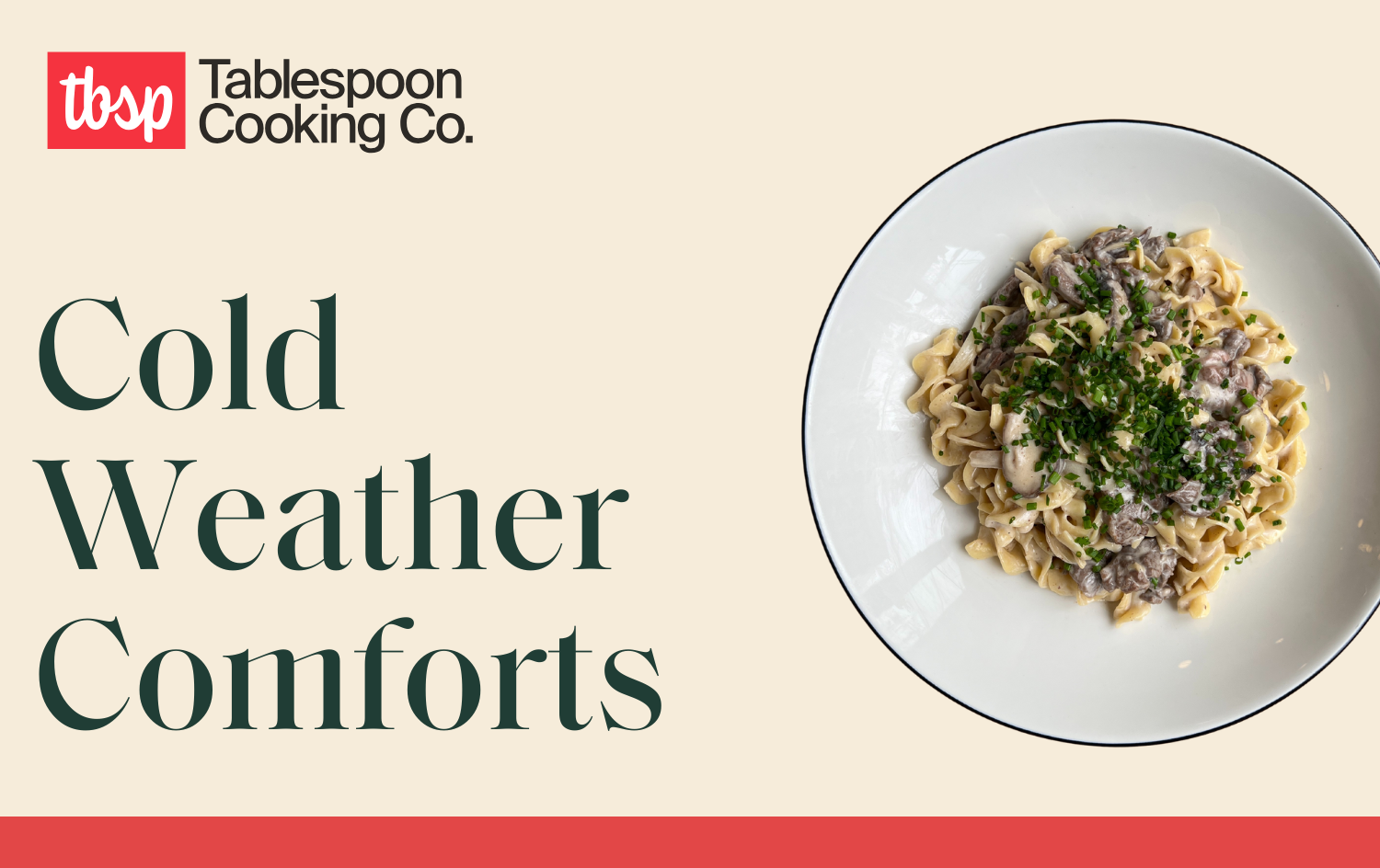 Cold Weather Comforts Tickets | Tablespoon Cooking Co