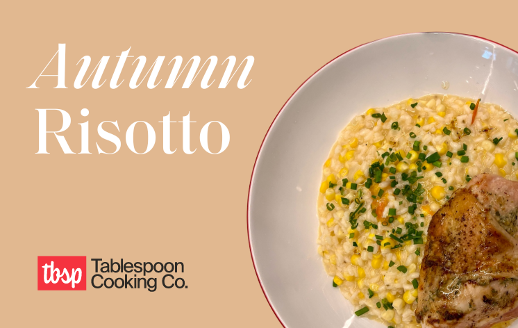 Autumn Risotto - Archived Tickets | Tablespoon Cooking Co
