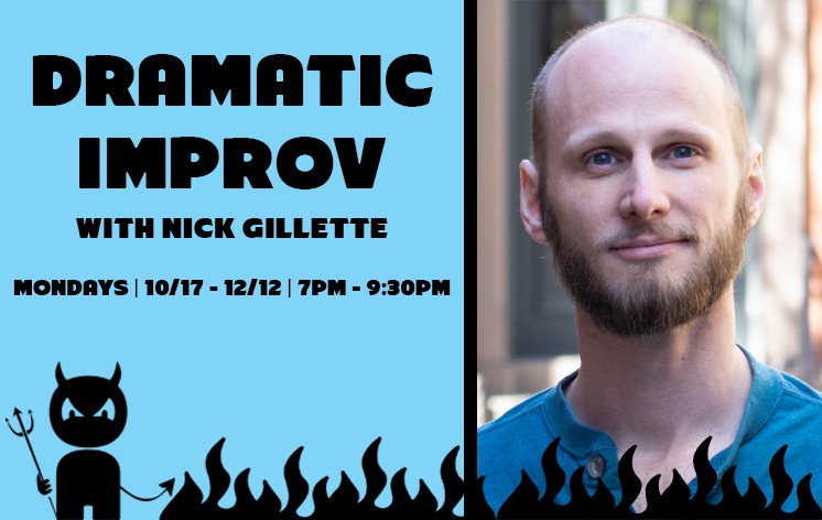 Dramatic Improv with Nick Gillette | 10/17 - 12/12 Tickets | Crossroads ...