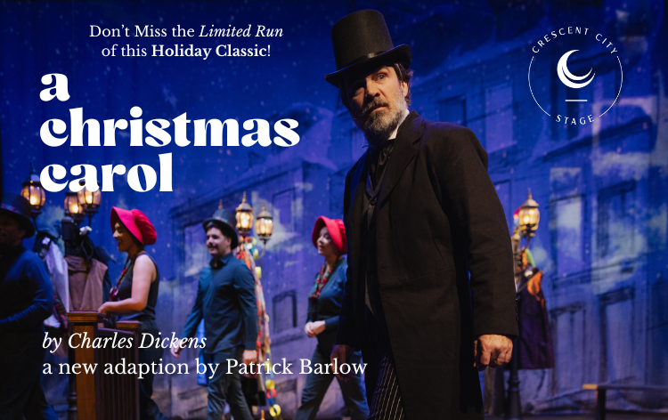 A Christmas Carol Tickets | Crescent City Stage