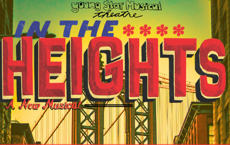 In the Heights Tickets | YoungStarMusicalTheatre