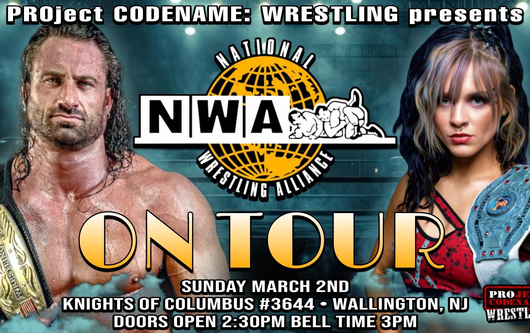 NWA on Tour presented by PROject codename: WRESTLING! Sunday March 2nd ...