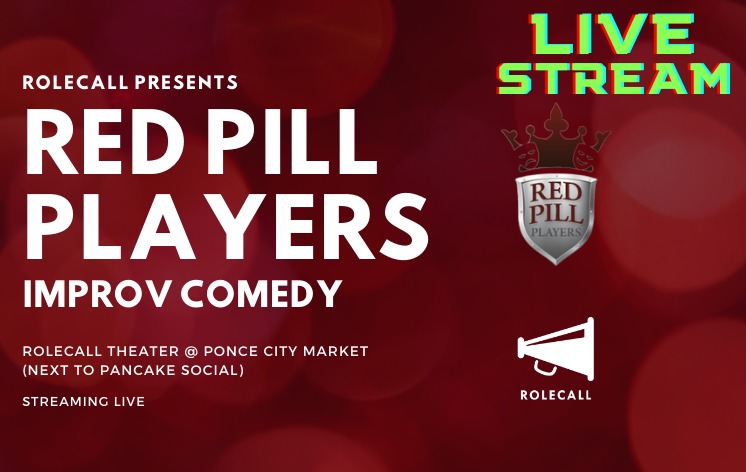 LIVE STREAM - Red Pill Players Comedy