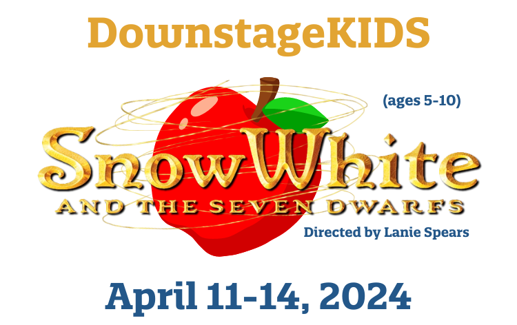 DownstageKIDS - Snow White Tickets | Downstage Productions Theatre
